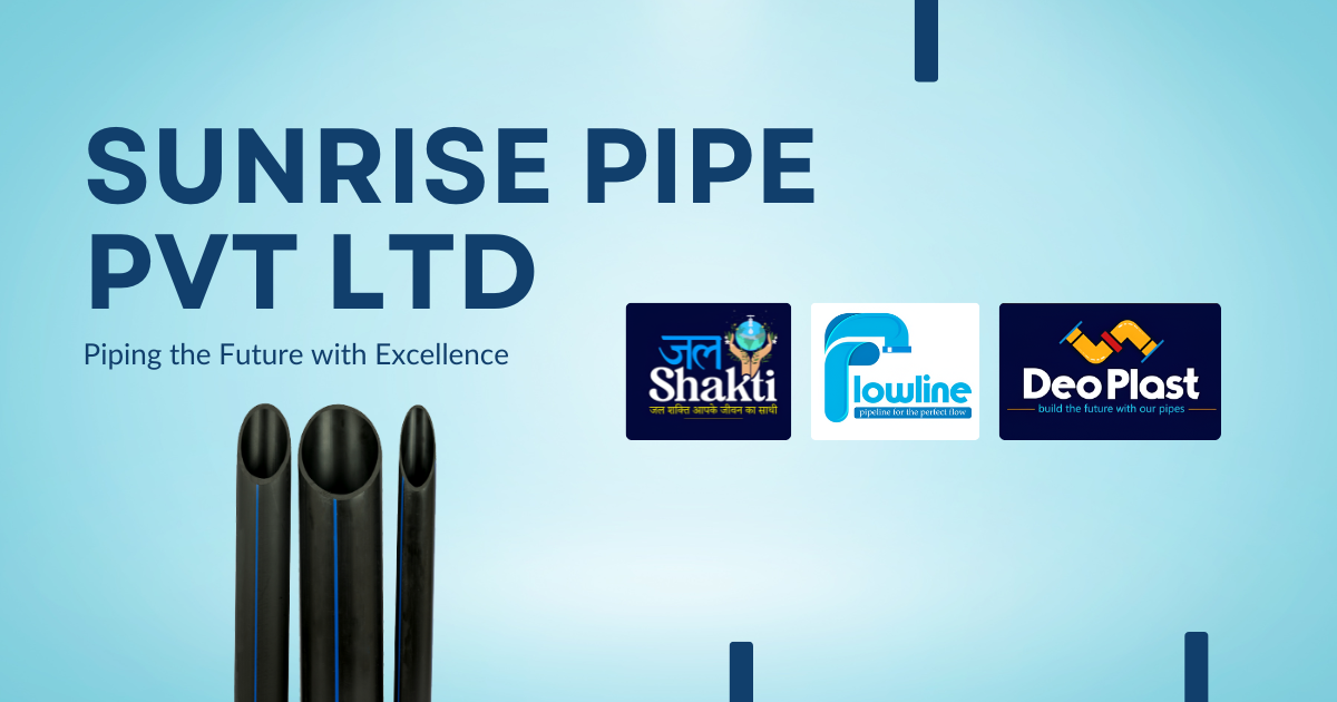 Sunrise Pipes - HDPE & MDPE Pipes Manufacturer